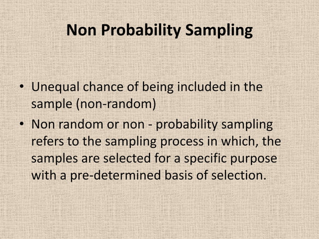 Non probability sampling methods | PPT