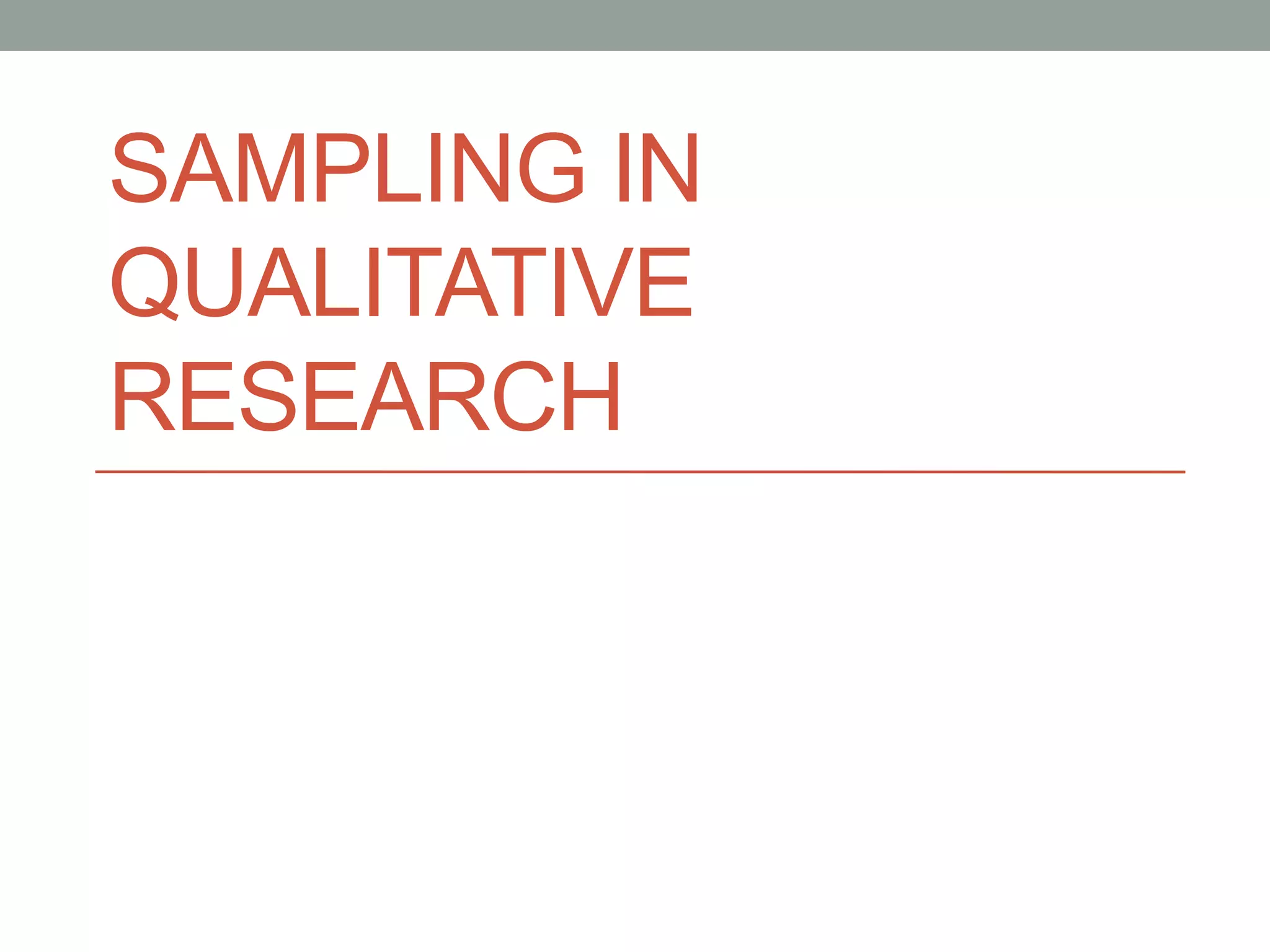 Sampling in qualitative research | PPTX