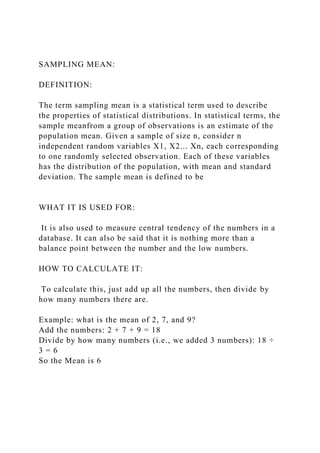 SAMPLING MEANDEFINITIONThe term sampling mean is a stati.docx