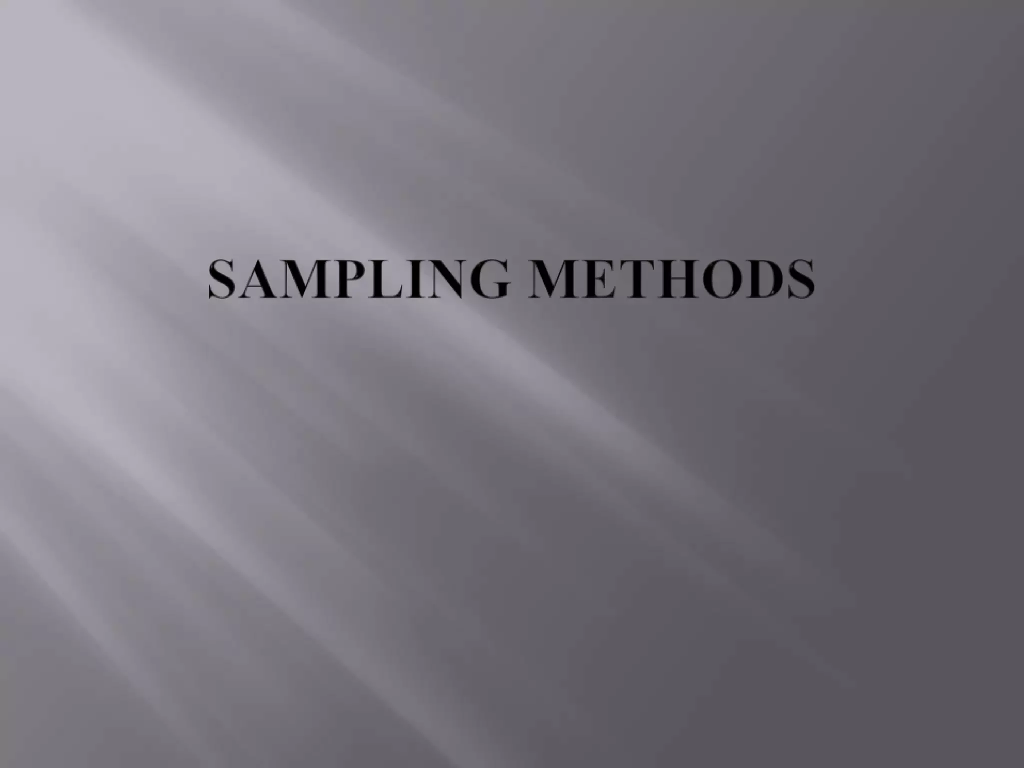 Sampling methods (Sociology) | PPTX