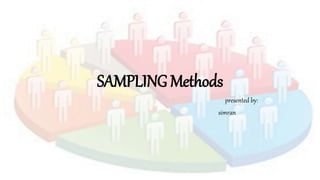 SAMPLING METHODS A CASE STUDY AND DETAILED EXPLANATION | PPTX