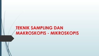SAMPLING SMPEL untuk pembelajaran dasar farmasi | PPTX