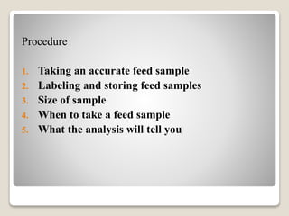 Samplings of feed ingredients for chemical analysis | PPTX