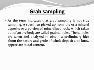 Sampling techniques for mineral deposit | PPTX