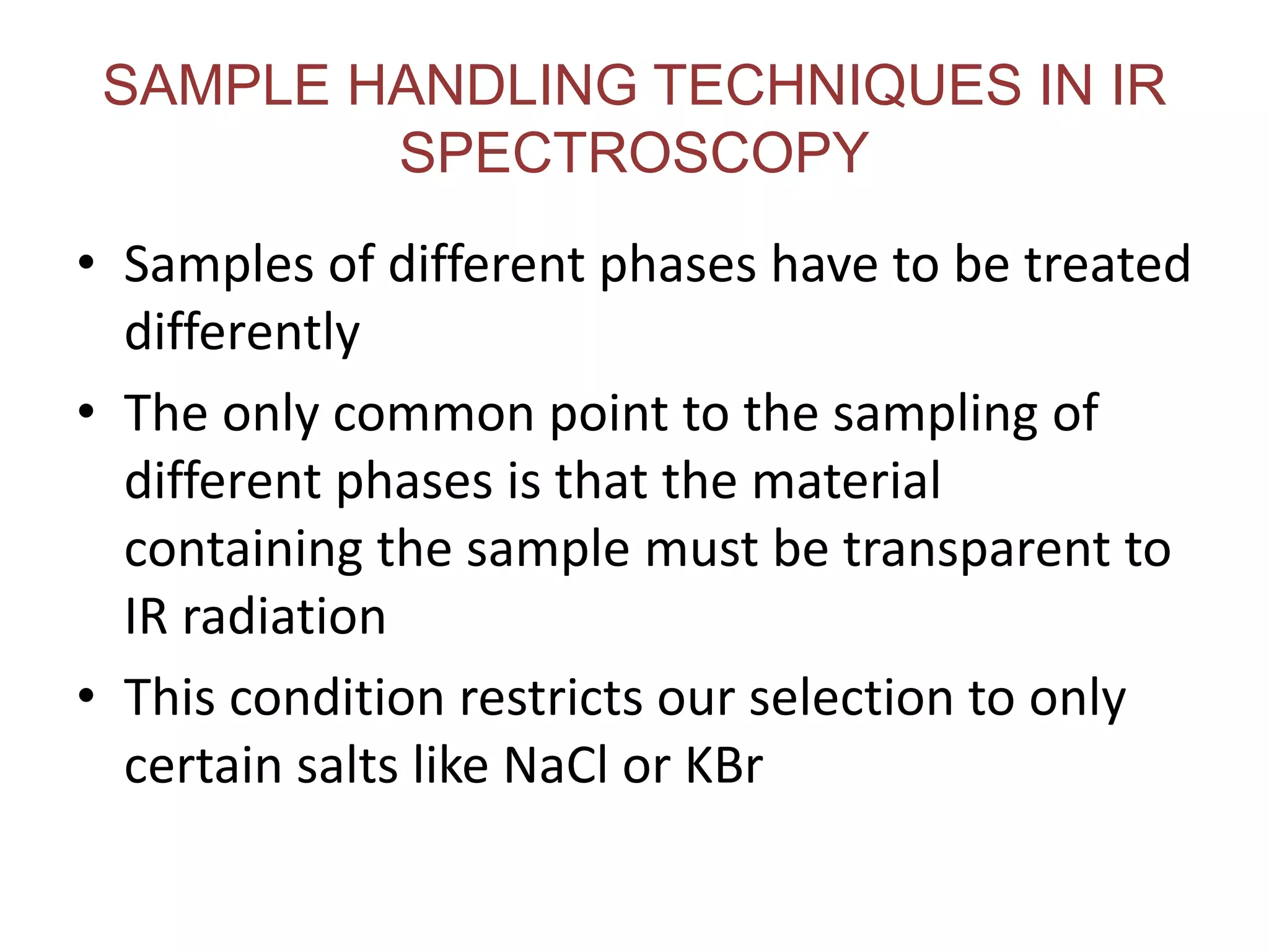 Sampling techniques in infra red spectroscopy by saikanth | PPTX