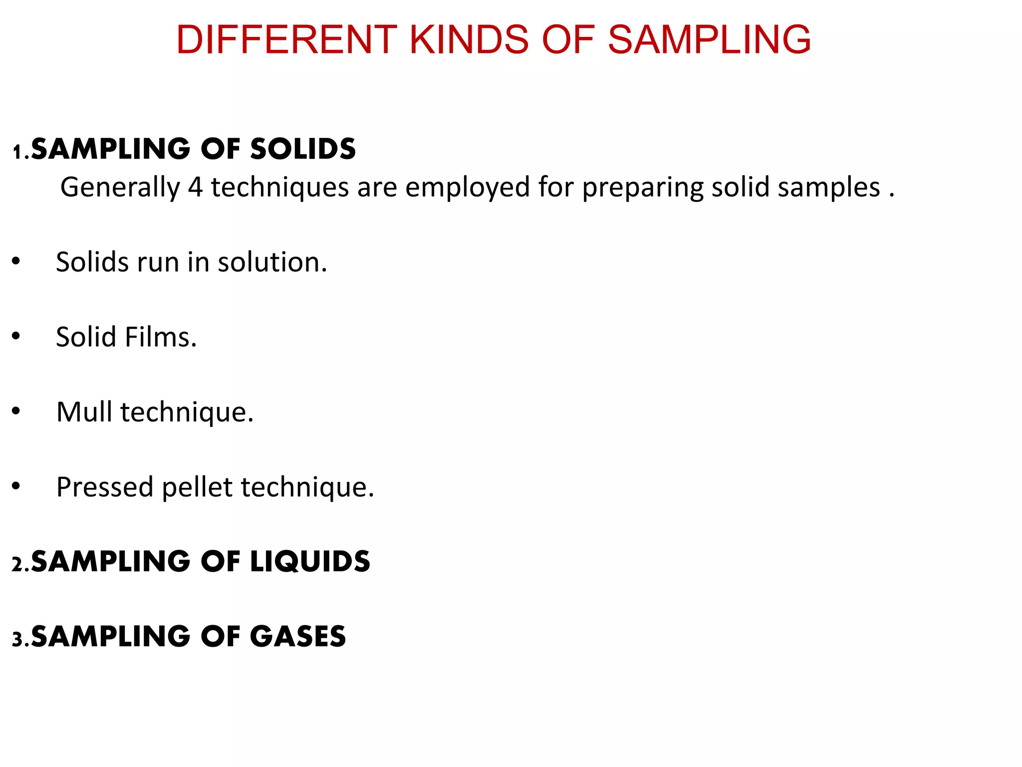 Sampling techniques in infra red spectroscopy by saikanth | PPTX