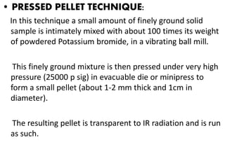 Sampling techniques in infra red spectroscopy by saikanth | PPTX