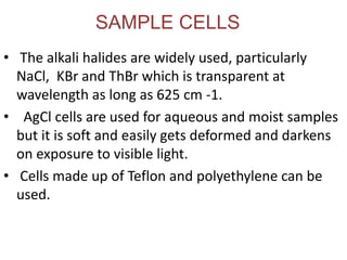 Sampling techniques in infra red spectroscopy by saikanth | PPTX