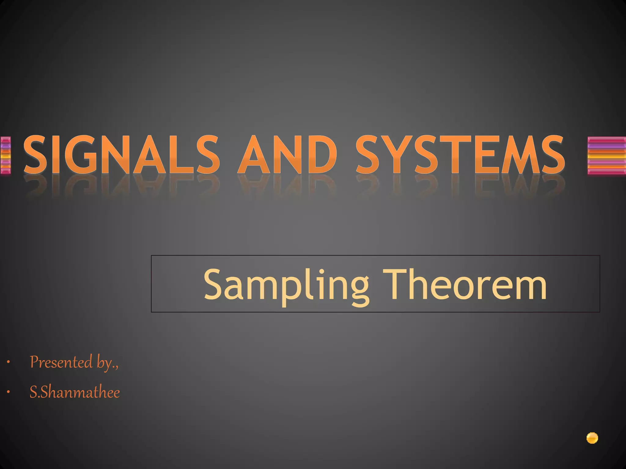 Sampling theorem | PPTX