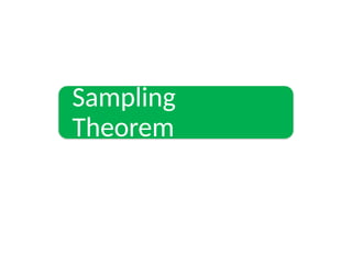 Theorem Signal zxCacxc Signals Sampling Theorem | PPT