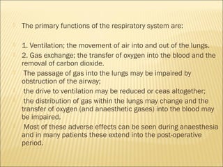 Sam ppt on effect of anaesthesia on respiratory system | PPT