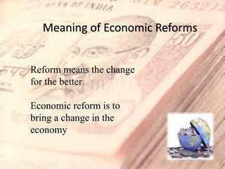 Economic reforms in India | PPTX
