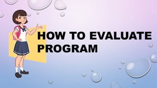 Program Evaluation | PPTX