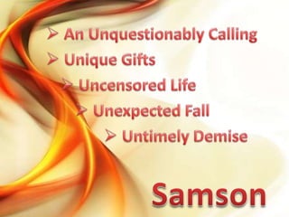 Samson | PPTX | Christianity | Religion & Spirituality