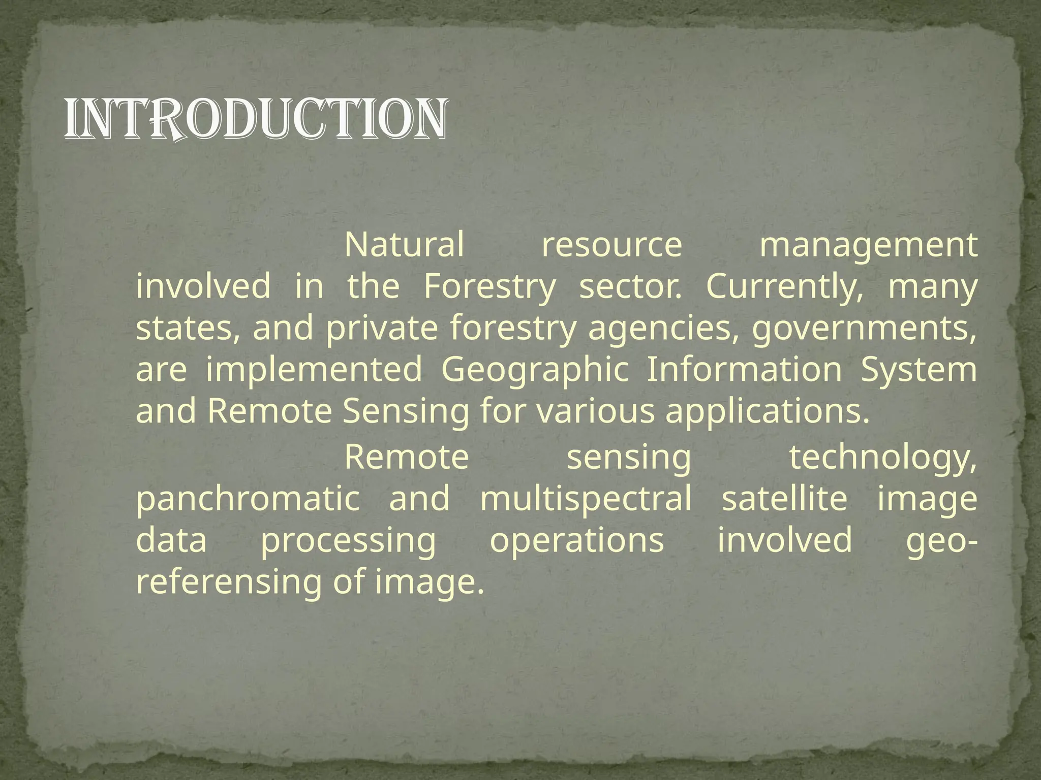 Application of remote Sensing and GIS in forest monitoring | PPTX | Geography | Science