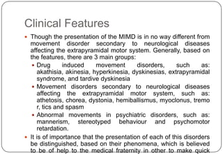 MEDICATION INDUCED MOVEMENT DISORDERS | PPTX