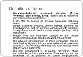 MEDICATION INDUCED MOVEMENT DISORDERS | PPTX