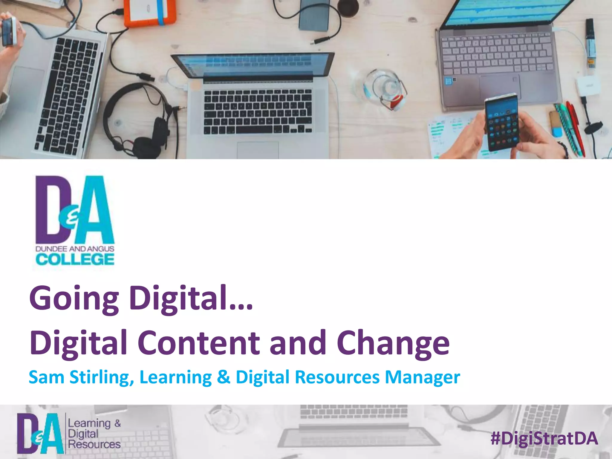 Sam Stirling Going Digital Scottish Blended Learning Conference June15 ...