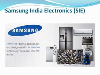 Samsung Electronics (SIE) | PPT