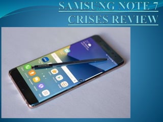 Samsung note 7 CRISES | PPTX