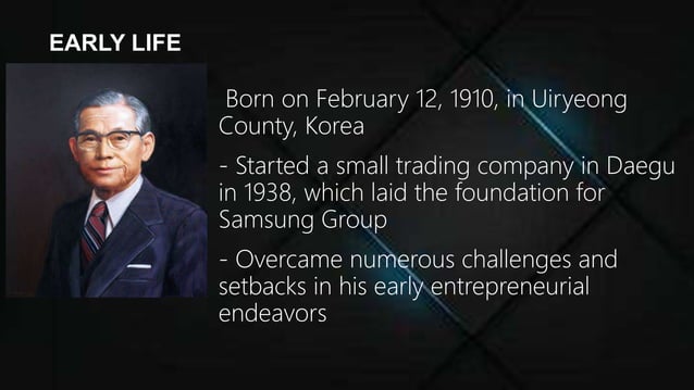 samsung ppt.pptx on founder of samsung lee byung chull | PPTX ...