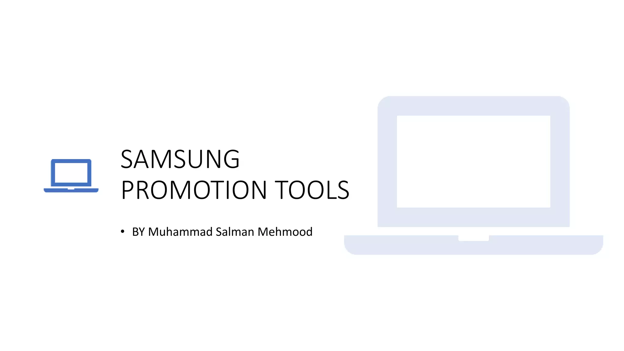 Samsung promotion tools | PPT