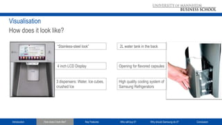 Samsung Smart Ice Product Idea | PPT