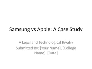 Samsung_vs_Apple_Case_Studghjjjjy_PPT.pptx
