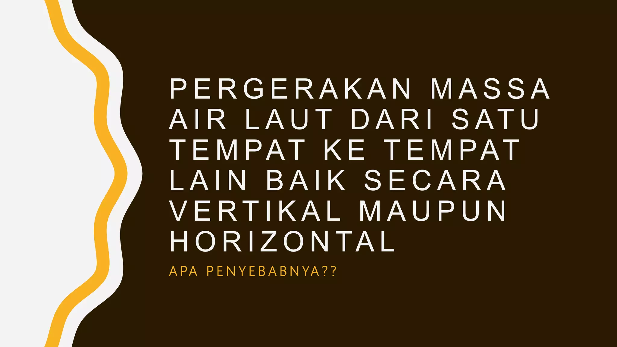 Materi Tentang Samudera, Arus Laut, Sirkulasi Laut & Salinitas | PPTX