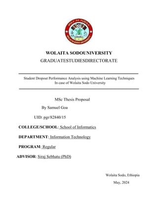 Student Dropout Performance Analysis using Machine Learning Techniques In case of Wolaita Sodo ...