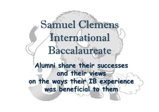 Samuel Clemens International Baccalaureate | PDF