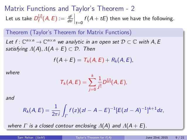 Taylor's Theorem for Matrix Functions and Pseudospectral Bounds on th… Taylor's Theorem for Matrix Functions and Pseudospectral Bounds on th…
