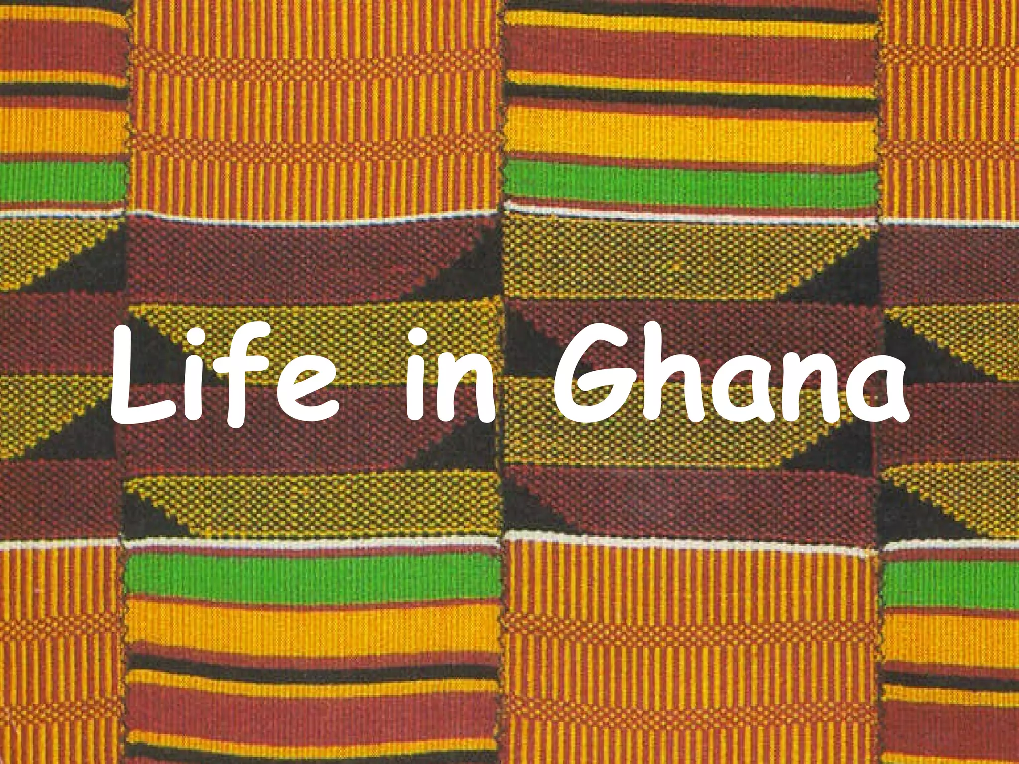 Life In Ghana | PPT