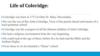 Samuel taylor coleridge(1772 1834) | PPTX