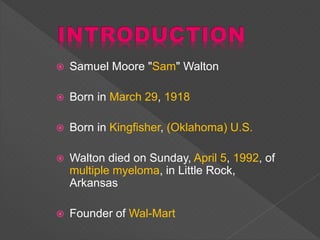 Samwalton ppt | PPTX