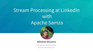 Samza at LinkedIn | PPT