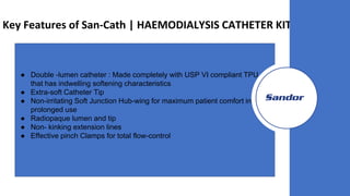 San cath haemodialysis catheter kit | PPT
