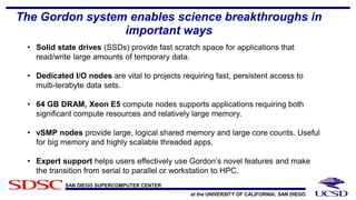 The Gordon Data-intensive Supercomputer. Enabling Scientific Discovery ...