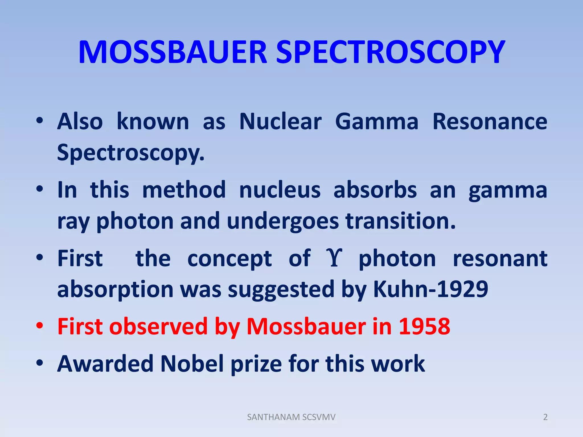 Mossbauer spectroscopy - Principles and applications | PPSX