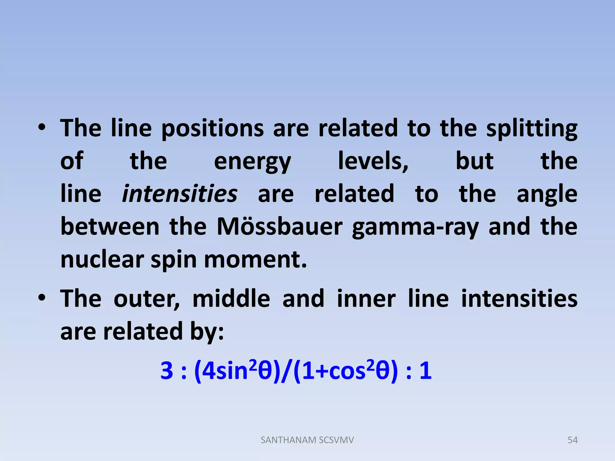 Mossbauer spectroscopy - Principles and applications | PPSX