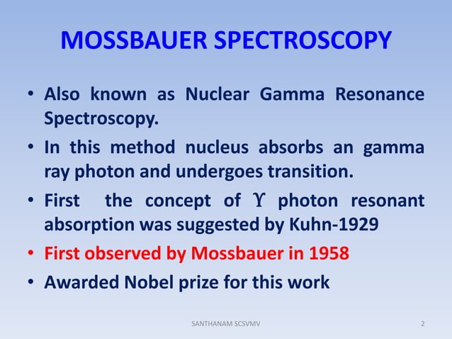 Mossbauer spectroscopy - Principles and applications | PPSX | Chemistry | Science
