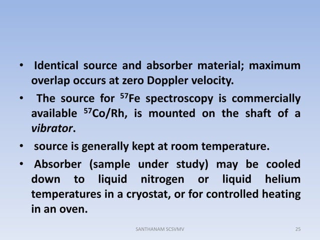 Mossbauer spectroscopy - Principles and applications | PPSX | Chemistry ...