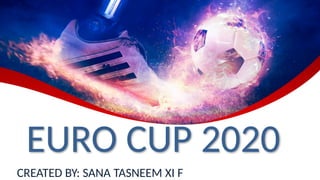 Sports: Euro Cup 2020 Physical Education | PPTX