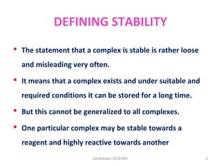Stability of metal complexes | PPT