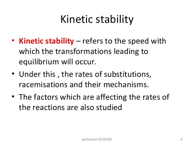 Kinetic Stability