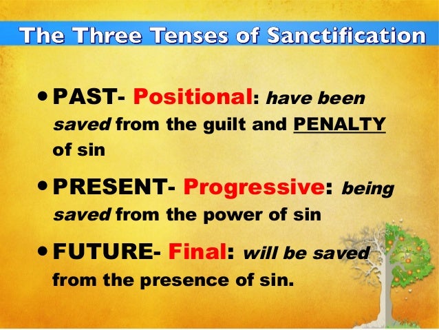 Sanctification: Made more like Jesus