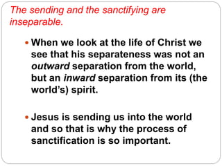 Sanctification, Become Who You Are | PPT
