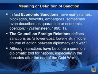 Economic Sanctions in International Relations | PPTX