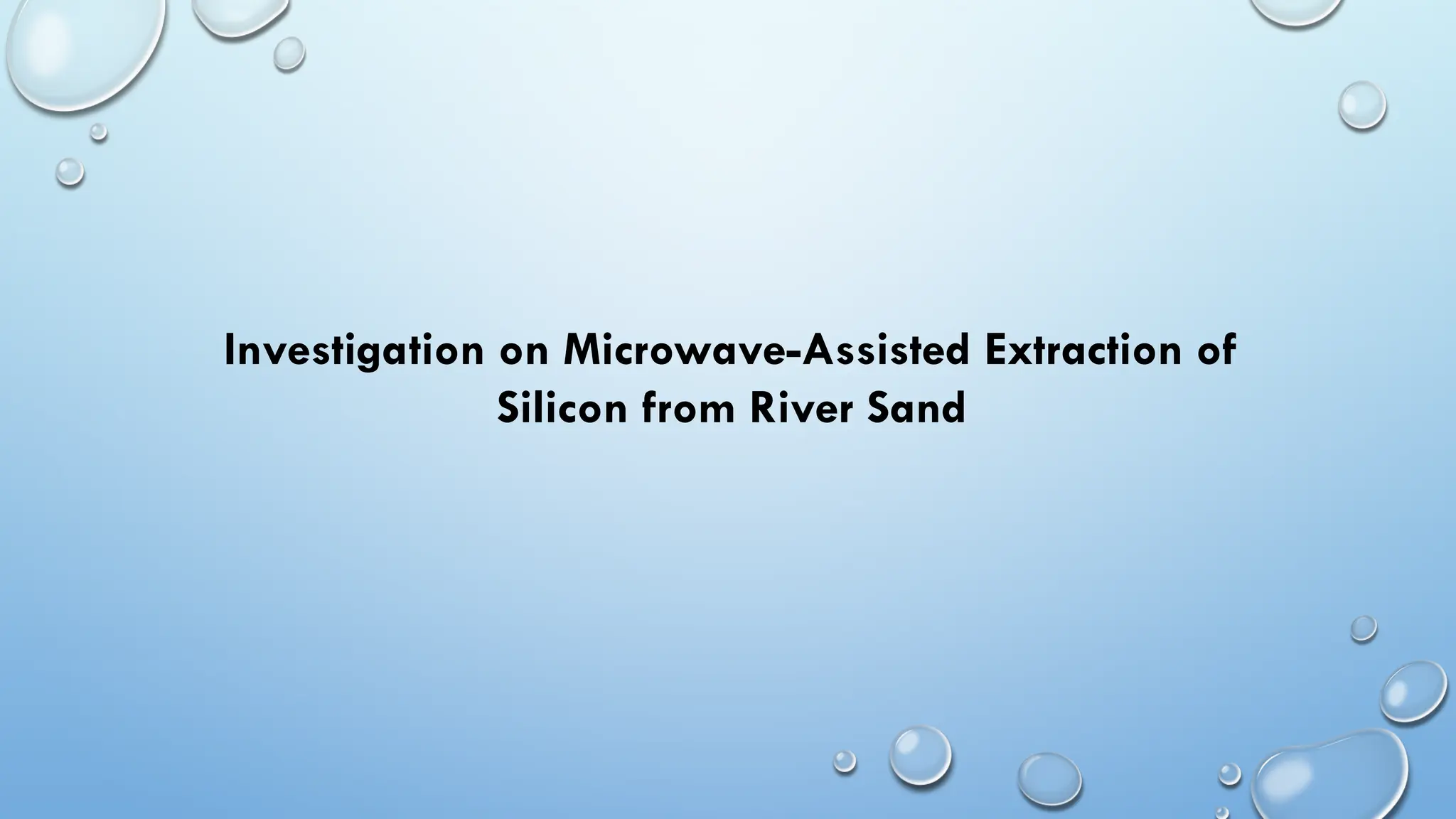 Extraction of Silicon and Silica from River Sand Using Microwave ...