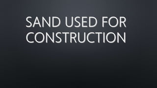 Sand and Tools for construction.pptx